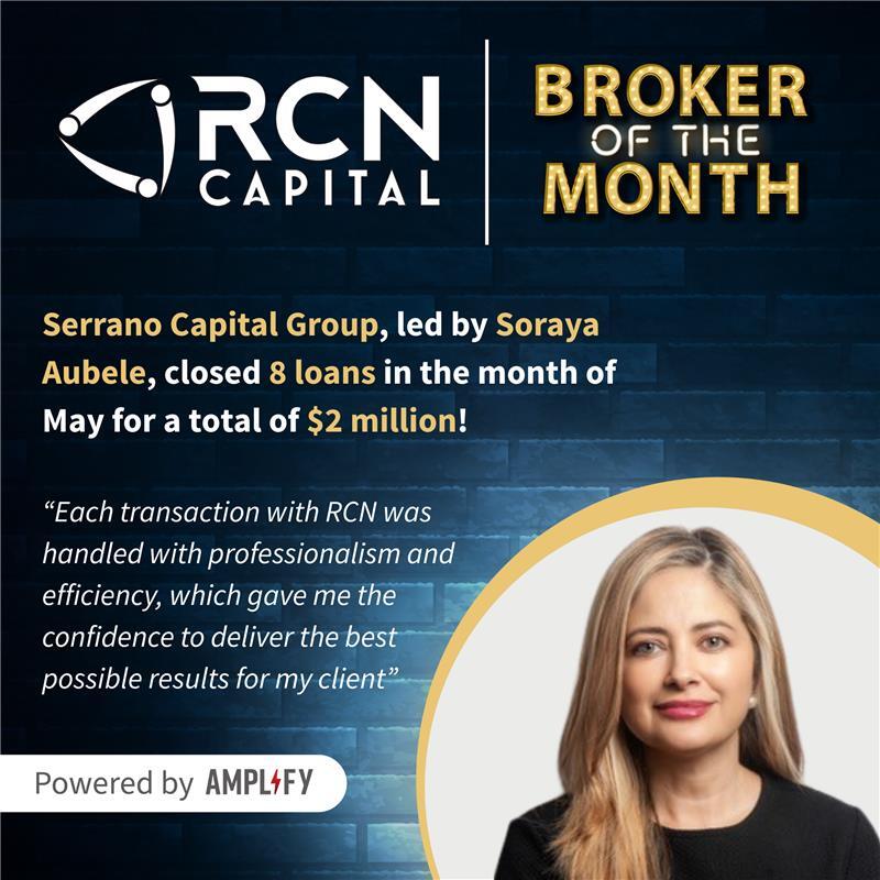Broker of the Month - Soraya Aubele from Serrano Capital Group!